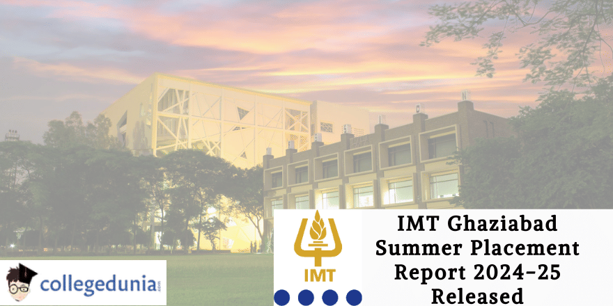 IMT Ghaziabad Summer Placement Report 2024-25 Released; Check Details Here