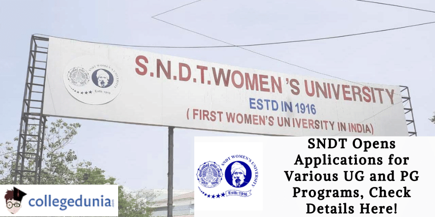 SNDT Opens Applications for Various UG and PG Programs, Check Details Here!