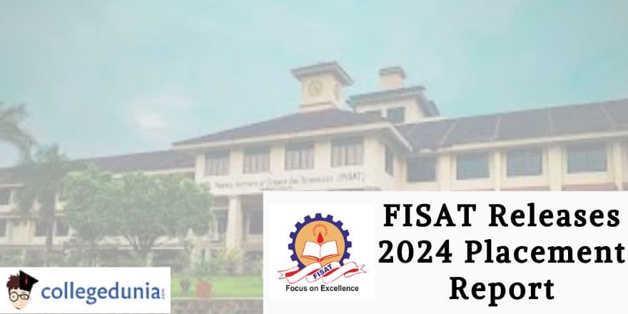 FISAT Releases 2024 Placement Report; Highest Package Reaches INR 15 LPA
