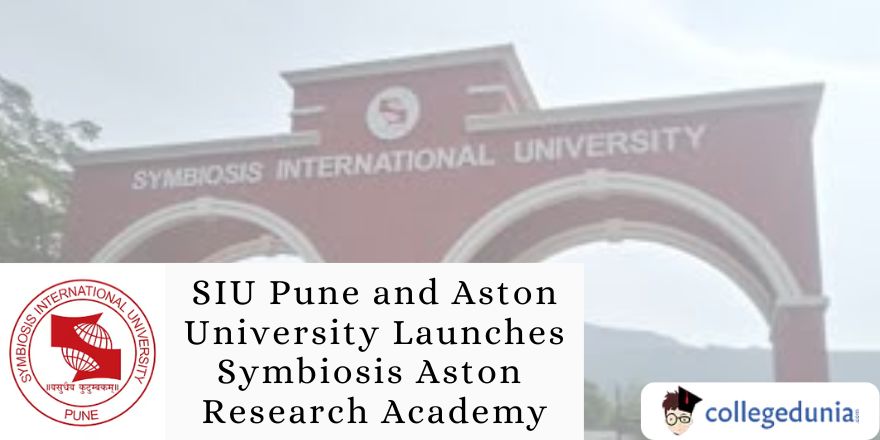 SIU Pune and Aston University Launches Symbiosis Aston Research Academy ...
