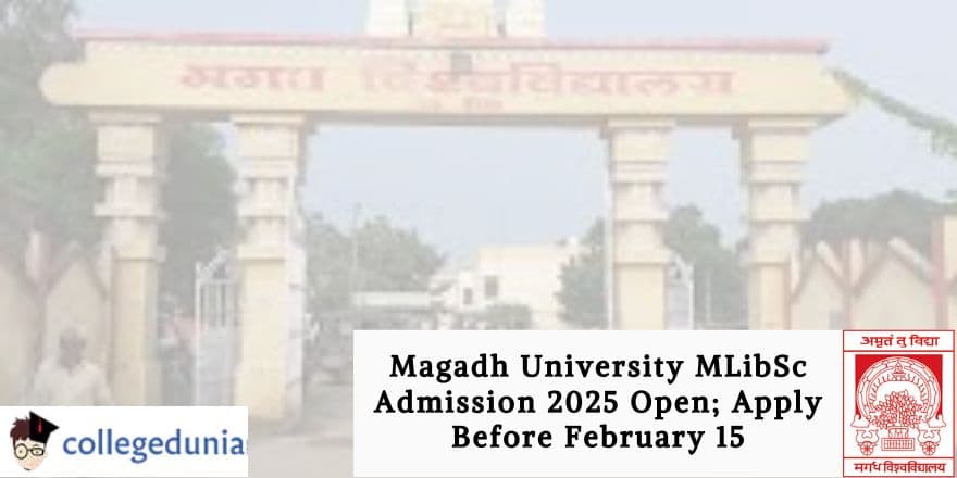 Magadh University MLibSc Admission 2025 Open; Apply Before February 15