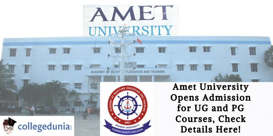 Amet University Opens Admission for UG and PG Courses, Check Details Here!