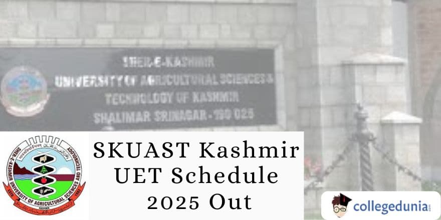 SKUAST Kashmir UET Schedule 2025 Out; Entrance Test on February 16