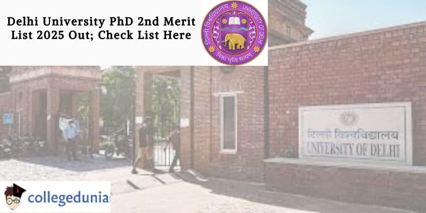 Delhi University PhD 2nd Merit List 2025 Out; Check List Here