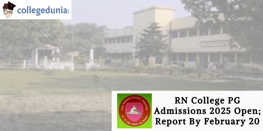 RN College PG Admissions 2025 Open; Report By February 20