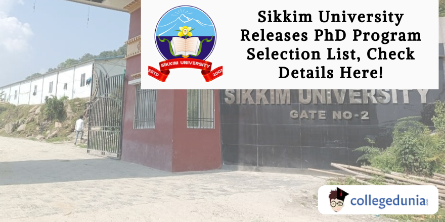 Sikkim University Releases PhD Program Selection List, Check Details Here!