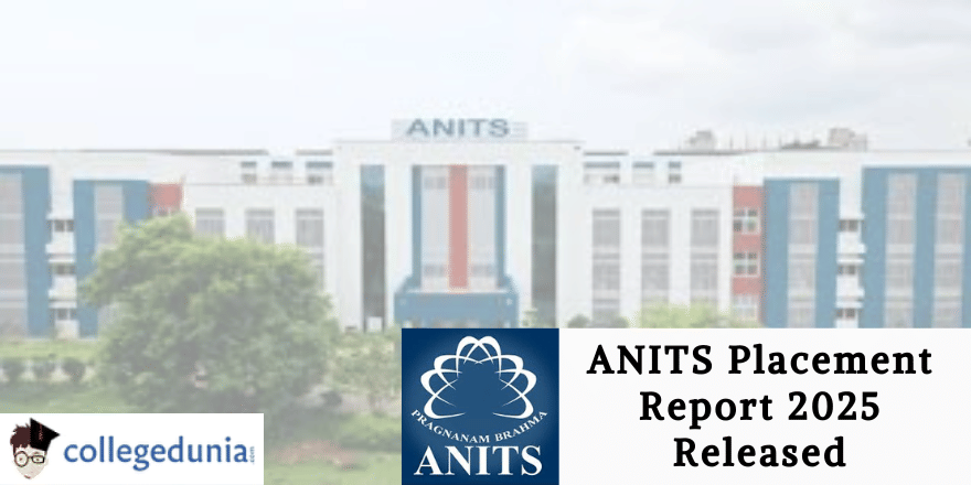 ANITS Placement Report 2025 Released; Average Package at INR 6.36 LPA