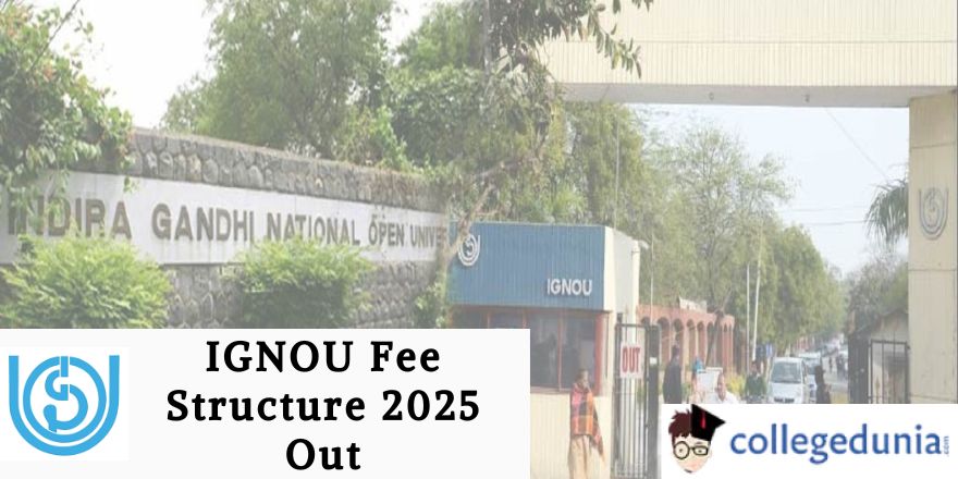 IGNOU Fee Structure 2025 Out; Check Details Here!