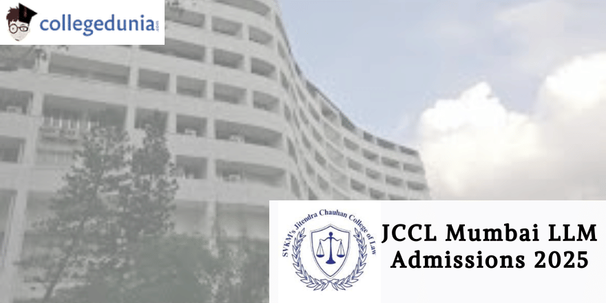 JCCL Mumbai LLM Admissions 2025; Apply Before February 28