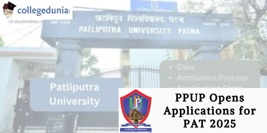 PPUP Opens Applications for PAT 2025, Apply Before February 25