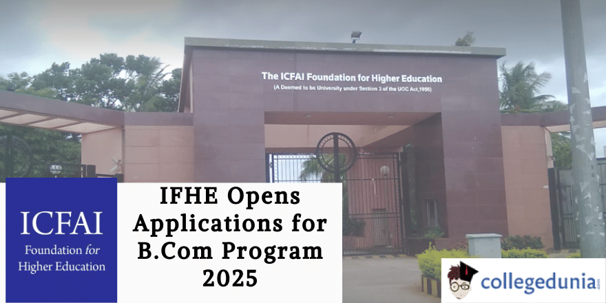 IFHE Opens Applications for B.Com Program 2025, Apply Before April 4