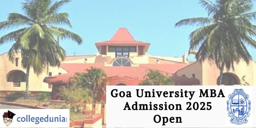Goa University MBA Admission Open; Apply By March 24