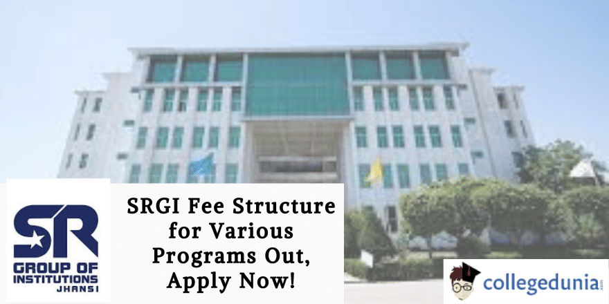 SRGI Fee Structure for Various Programs Out, Apply Now!