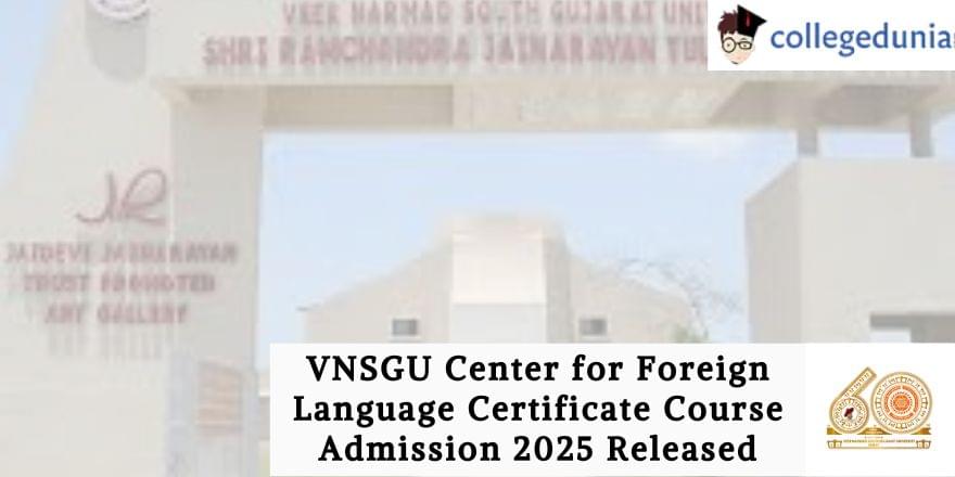 VNSGU Center for Foreign Language Certificate Course Admission 2025 ...