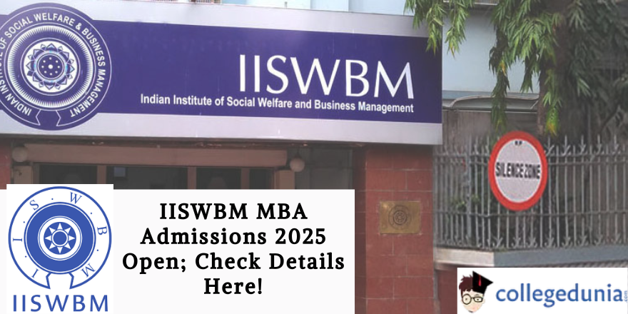 IISWBM MBA Admissions 2025 Open; Check Details Here!