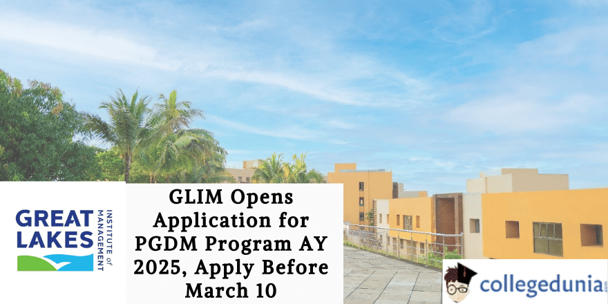 GLIM Opens Application for PGDM Program AY 2025, Apply Before March 10