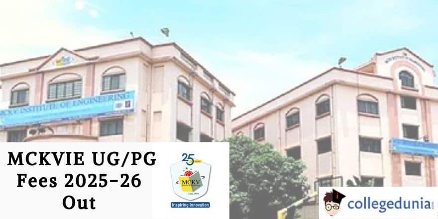 MCKVIE UG/PG Fees 2025-26 Out; Check Details Here!