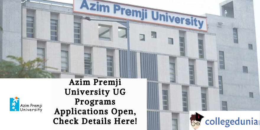 Azim Premji University UG Programs Applications Open, Check Details Here!