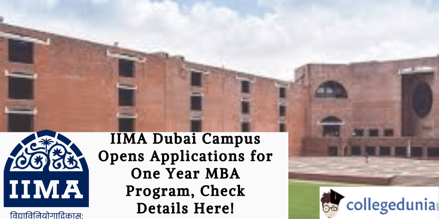 IIMA Dubai Campus Opens Applications for One Year MBA Program, Check Details Here!