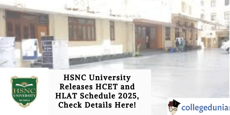 HSNC University Releases HCET and HLAT Schedule 2025, Check Details Here!