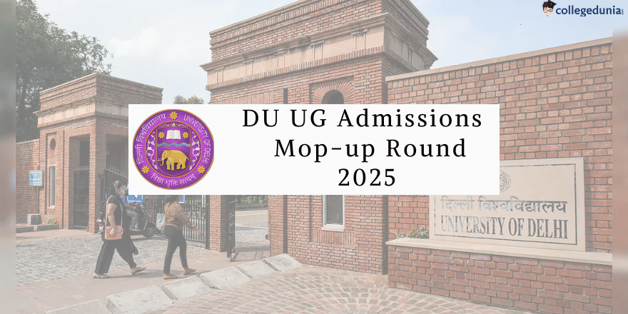 DU UG Admissions 2025: On-the-Spot Mop-up Round Begins Based on Class ...