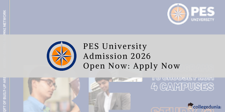 PES University Admission 2026 Open: Apply Now @pes.edu