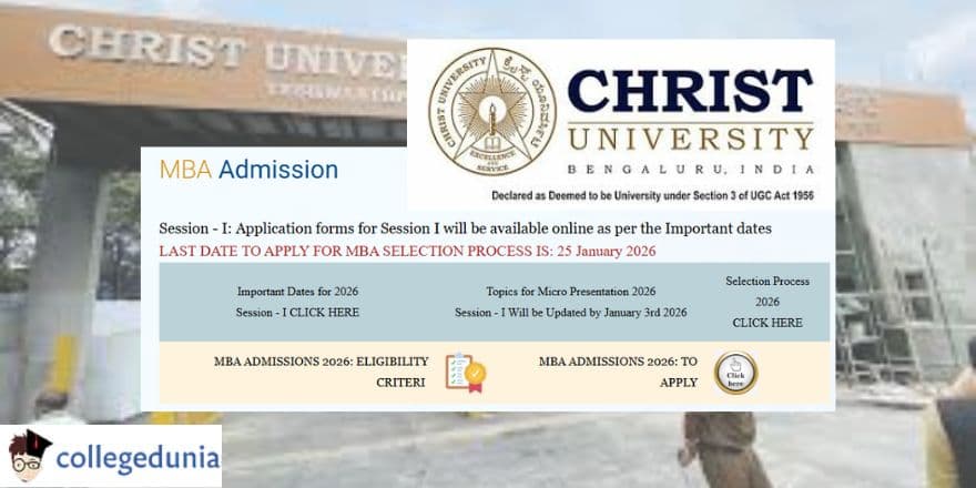 Christ University Announces MBA Admission Dates 2026, Registrations to ...