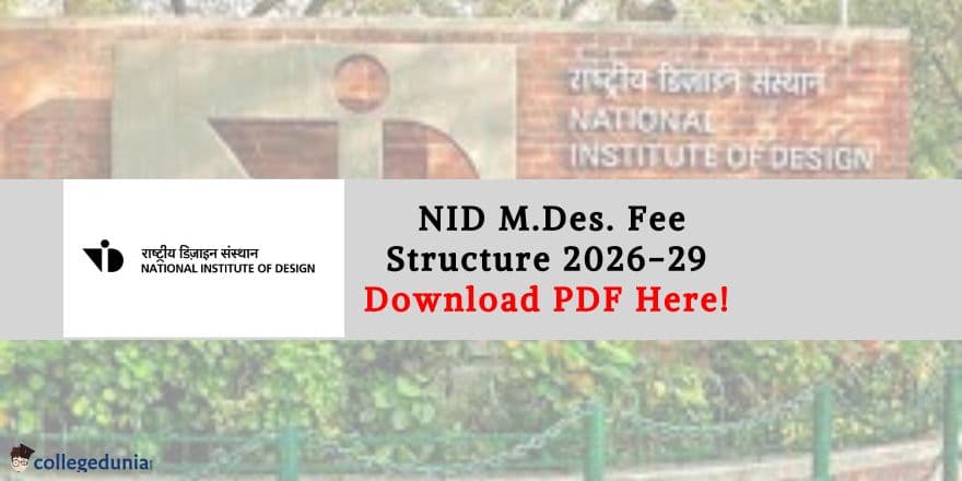 NID MDes Fee Structure 2026-29 Released @admissions.nid.edu; Download ...