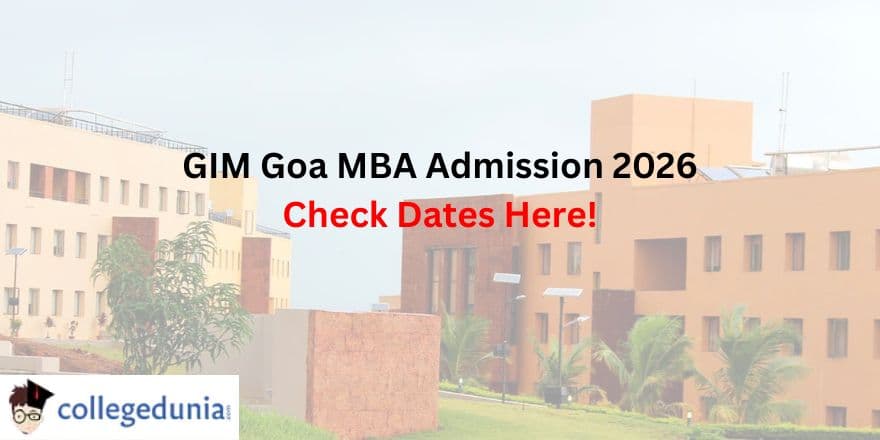 GIM Goa MBA Admissions 2026-28 Open; Apply from October 23