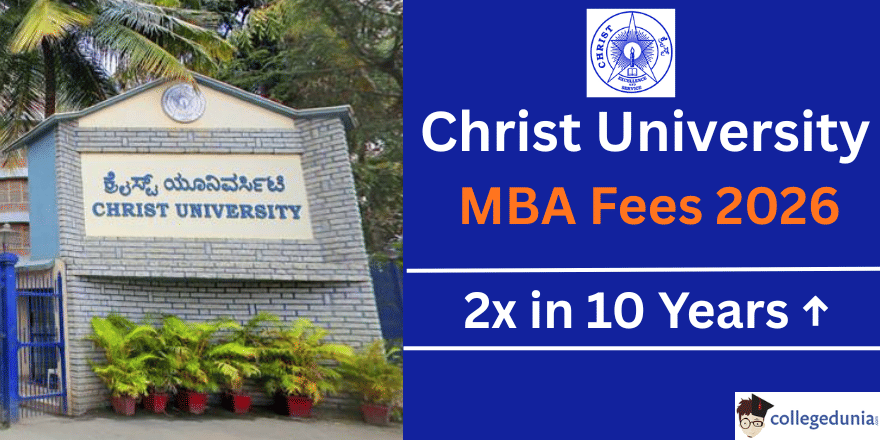Christ University Releases MBA Fee Structure 2026; Fees Nearly Double ...