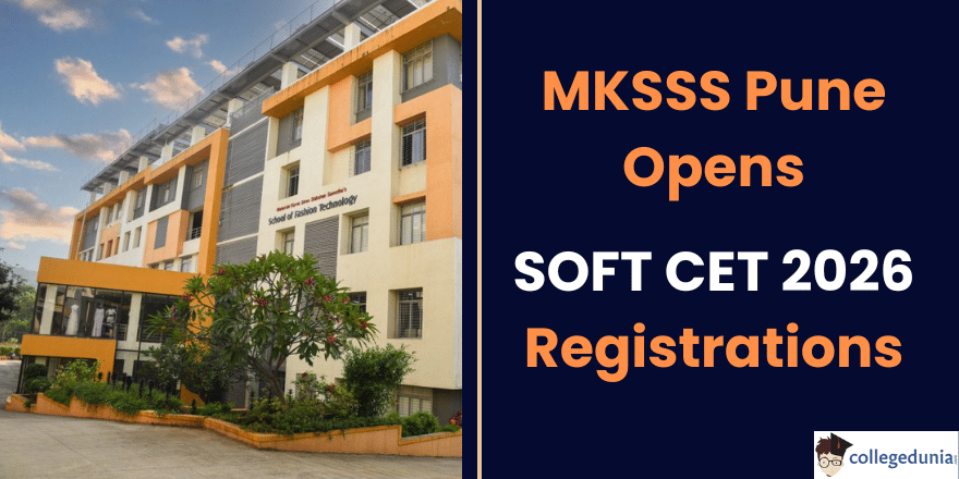 MKSSS Pune Opens SOFT CET 2026 Registrations; Check Details Here