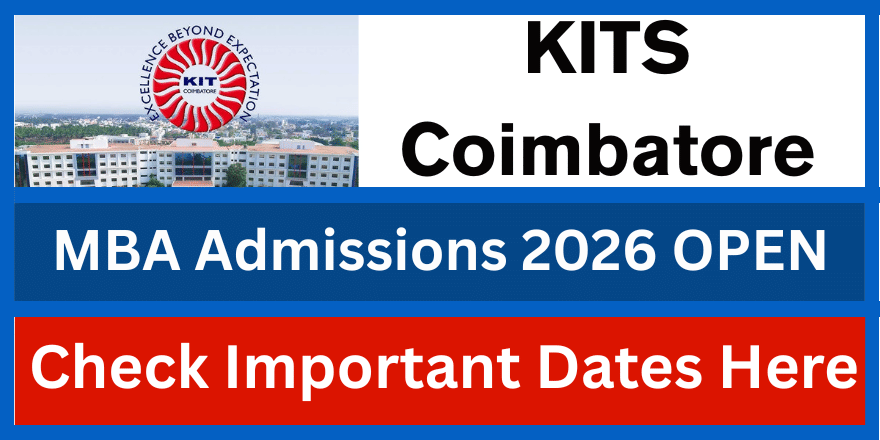 KITS Coimbatore Begins MBA Admission for 2026; Entrance Test to Be ...