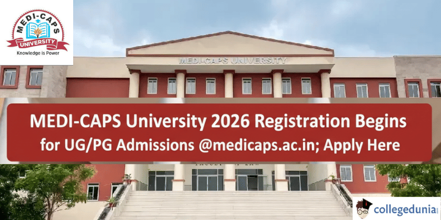 MEDICAPS University 2026 Registration Begins for UG/PG Admissions ...