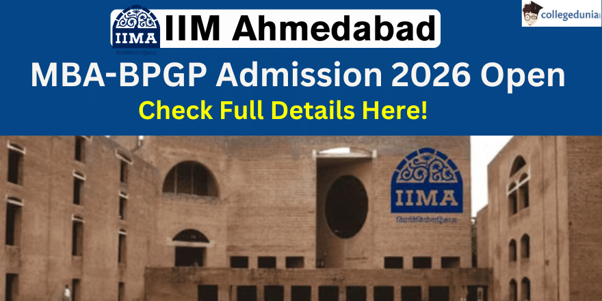 IIM Ahmedabad Opens Admission 2026 for MBA-BPGP; Applications Start ...