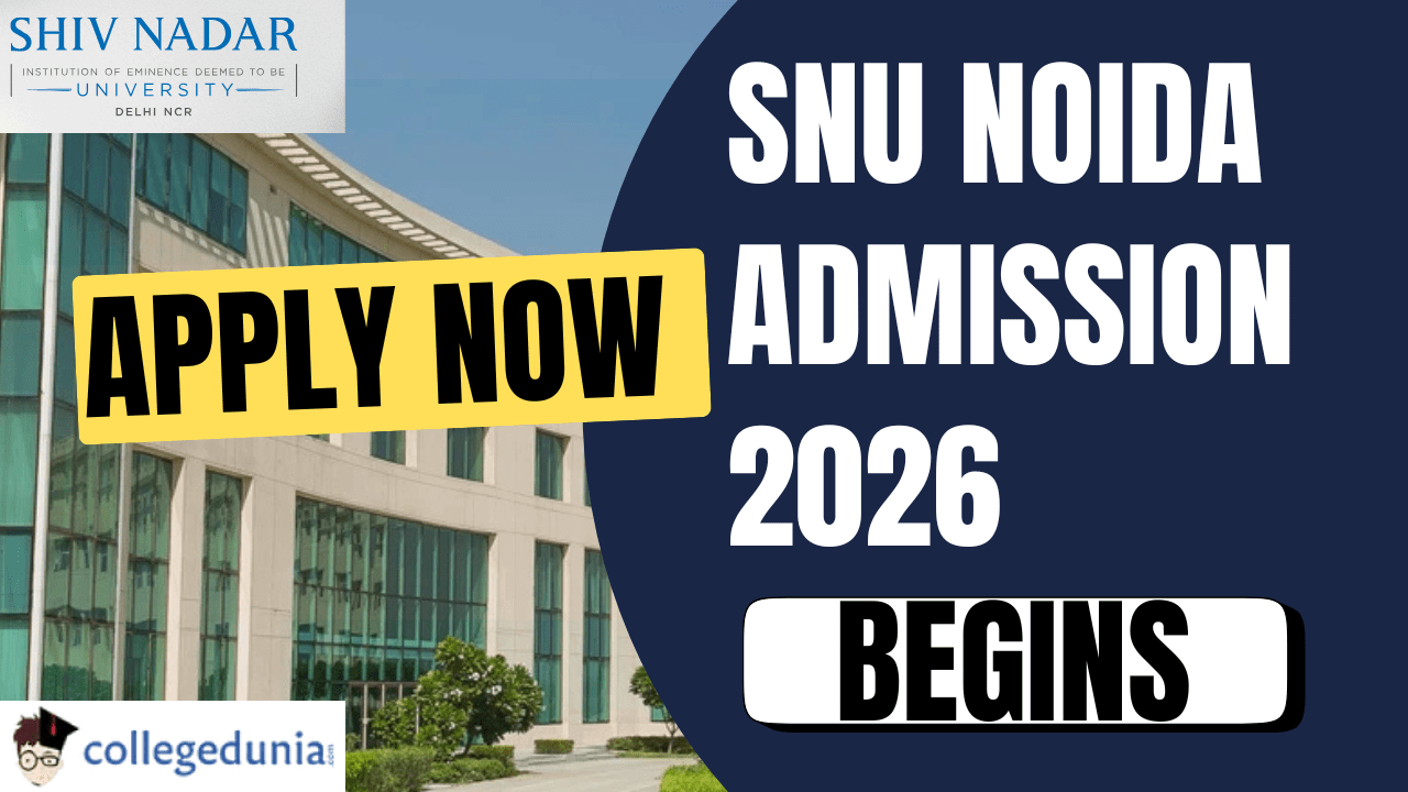 SNU Noida Begins SNUSAT Registration 2026; Register Now @snu.edu.in
