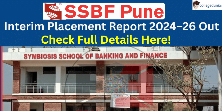 SSBF Pune Interim Placement Report 2024–26 Out; BFSI Sector Dominates ...
