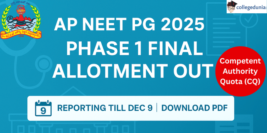 AP NEET PG 2025 Phase 1 CQ Final Allotment Out @ntruhs.ap.nic.in; Download PDF Here!