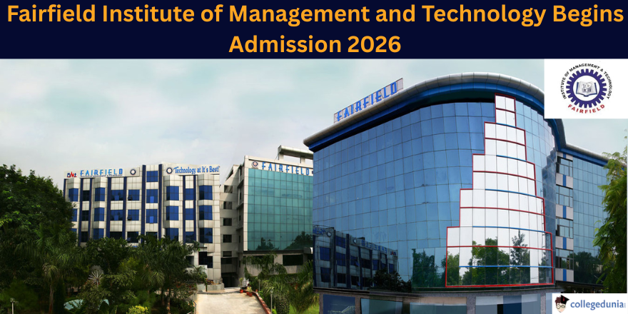 Fairfield Institute of Management and Technology Begins Admission 2026 ...