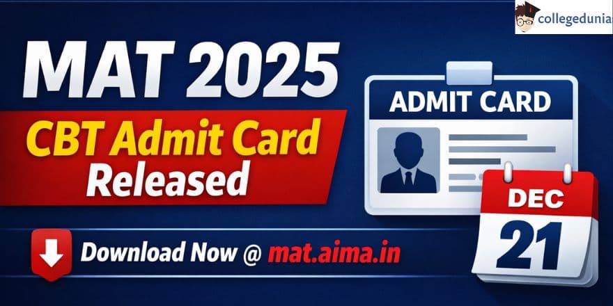 MAT 2025 CBT Admit Card Out @mat.aima.in; Exam on December 21