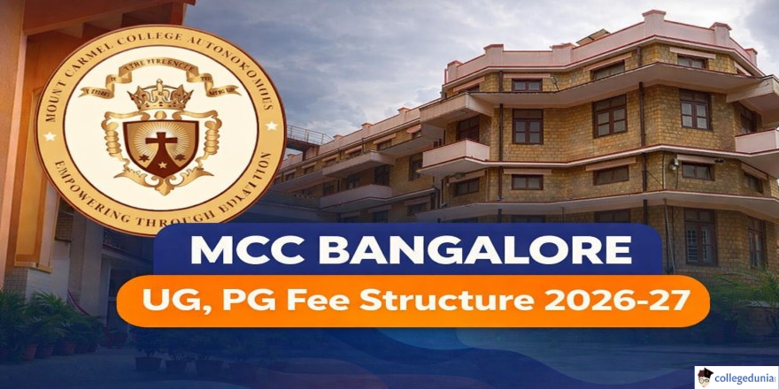 MCC Bangalore Fee Structure For Session 2026–27 Released; Check Course ...