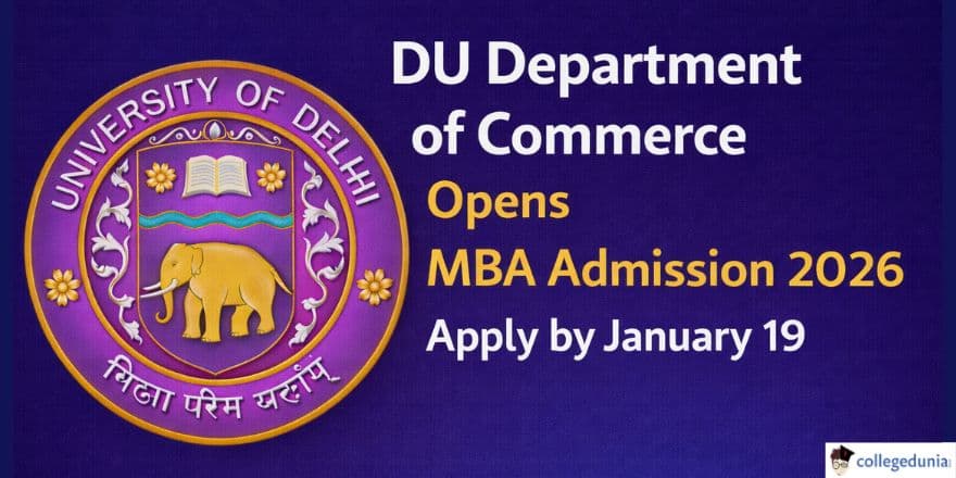 DU Department of Commerce Opens MBA Admission 2026; Application Open ...