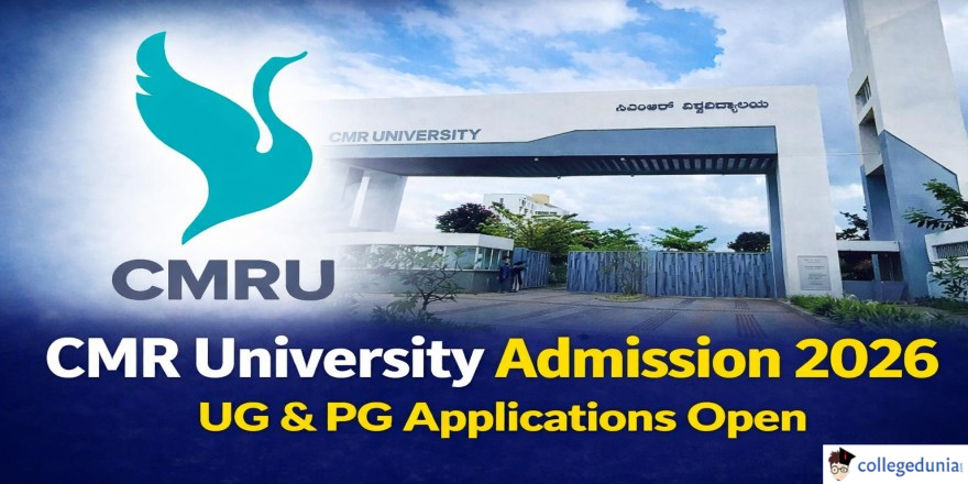 CMR University Begins UG & PG Admission For 2026 @cmr.edu.in; Check ...