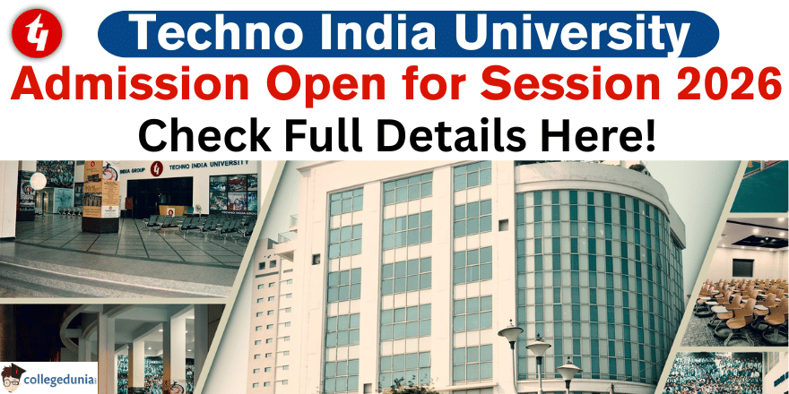 Techno India University Admission 2026 Begins; TNJEE Scheduled from ...