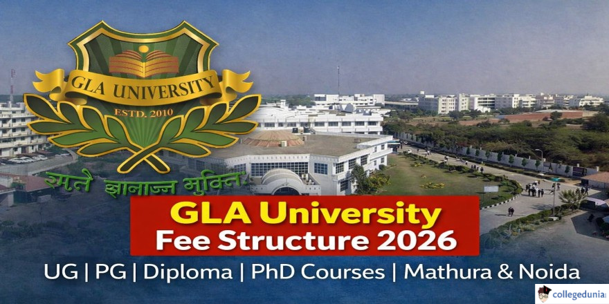 GLA University Releases Fee Structure 2026 For Mathura And Noida ...