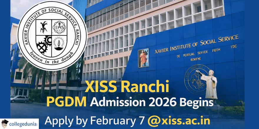 XISS Ranchi PGDM Admission 2026 Begins; Apply by February 7 @xiss.ac.in