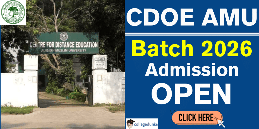 CDOE AMU Admission Open for Session 2026; Apply Online @cdoeamu.ac.in