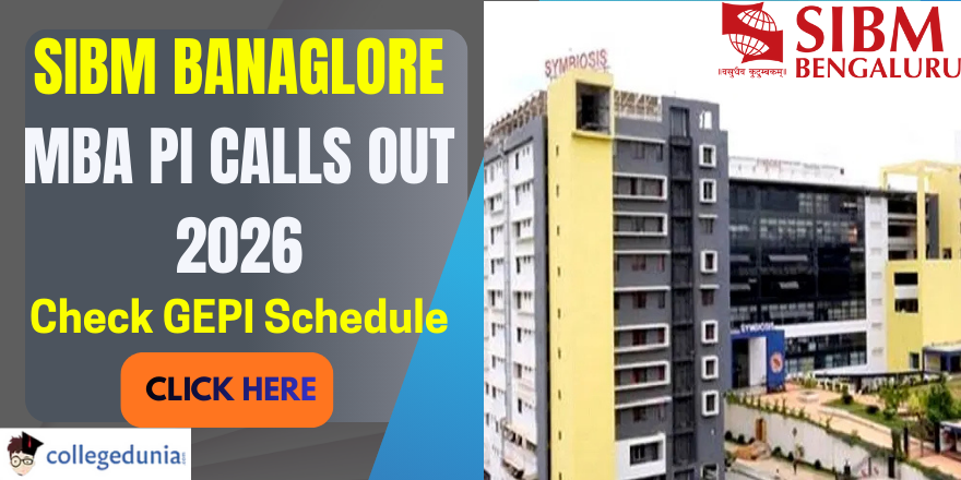 SIBM Bangalore MBA PI Calls 2026 Out @sibmbengaluru.edu.in; Check GE ...
