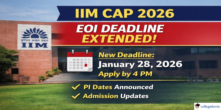 IIM CAP 2026 EOI Submission Deadline Extended Till January 28 ...