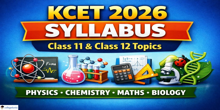 KCET 2026 Syllabus Released @cetonline.karnataka.gov.in; Check Complete ...
