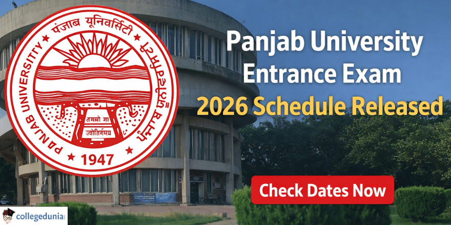 Panjab University Entrance Exam 2026 Schedule Released at puchd.ac.in ...